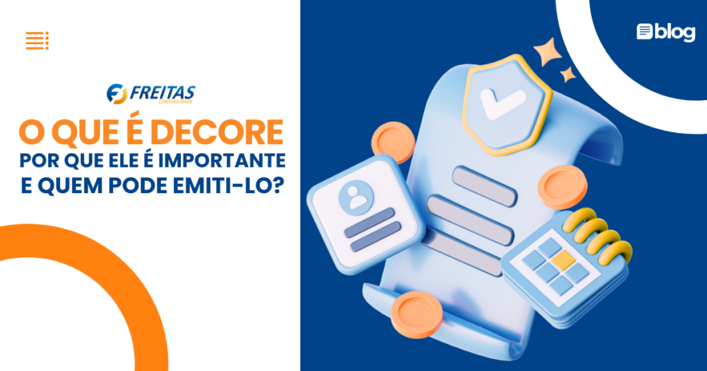 O que é DECORE, por que ele é importante e quem pode emiti-lo ...